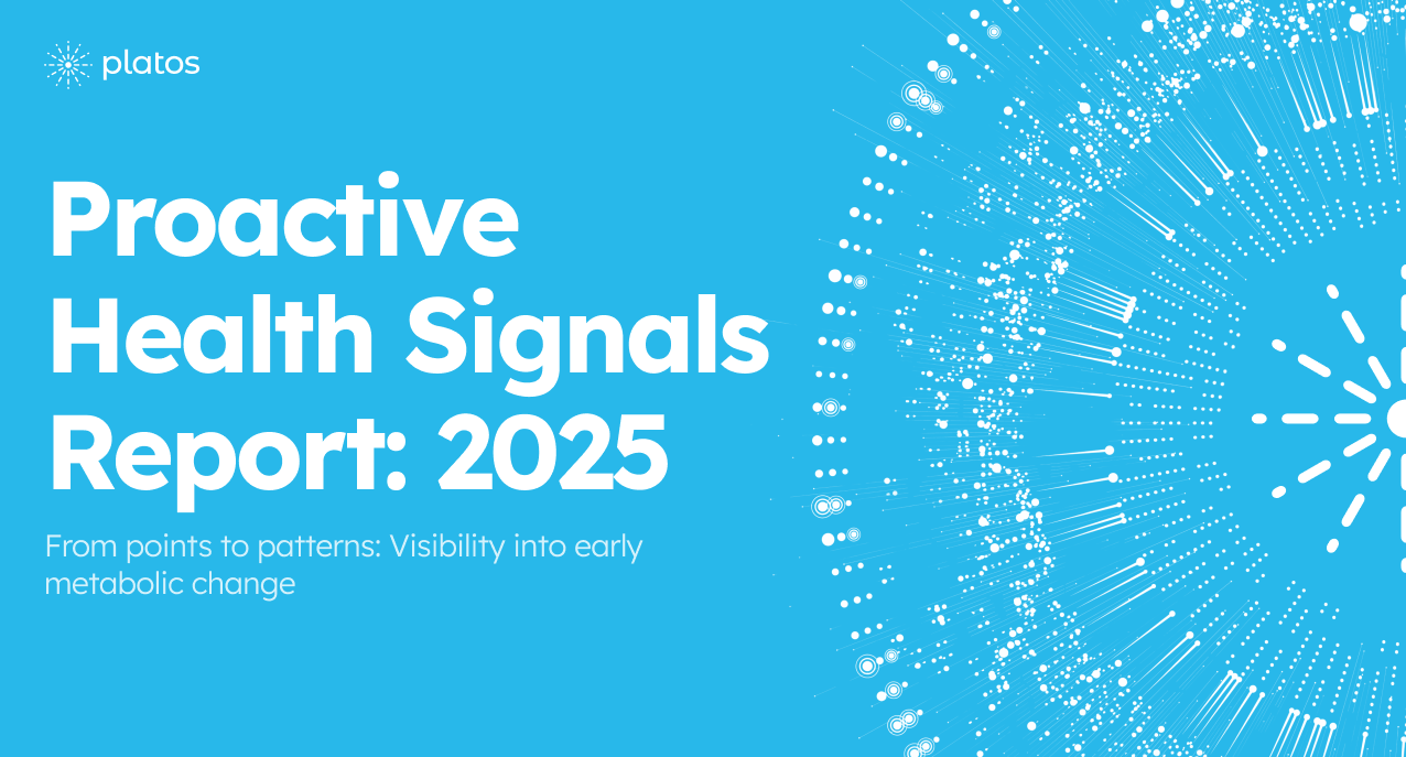 Platos 2025 Proactive Health Signals Report